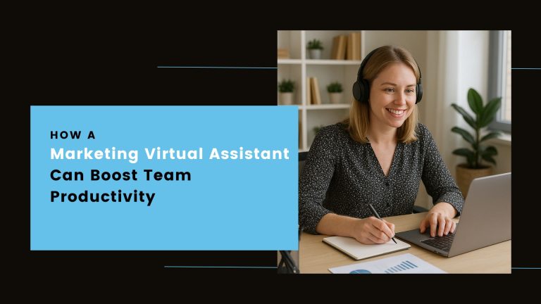 How a Marketing Virtual Assistant Can Boost Team Productivity